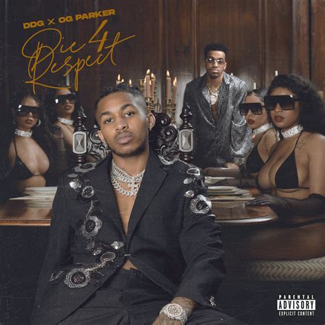 Die 4 Respect By Ddg And Og Parker On Tidal