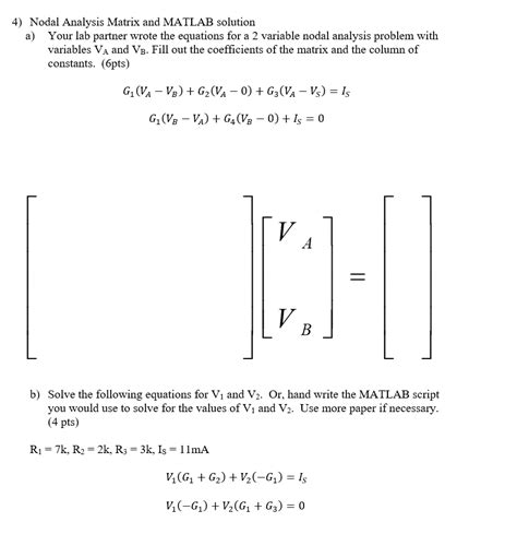 solved 4 nodal analysis matrix and matlab solution a your