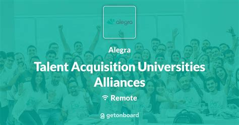 talent acquisition universities alliances at alegra remote work from