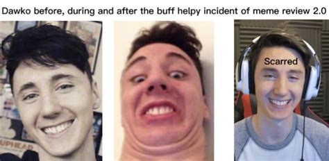 Dawko And The Buff Helpy Incident Rdawko
