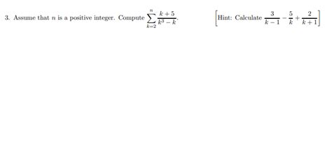 Solved Assume That N Is A Positive Integer Compute Chegg