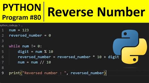 Python Program 80 Reverse A Number In Python Youtube