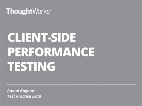 Client Side Performance Testing Ppt