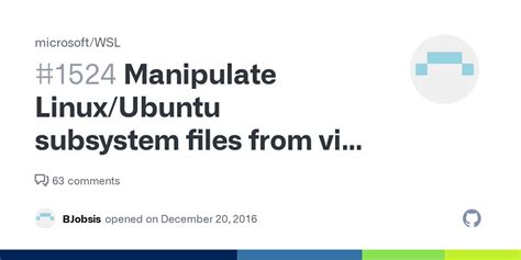 Manipulate Linux Ubuntu Subsystem Files From Via The Windows
