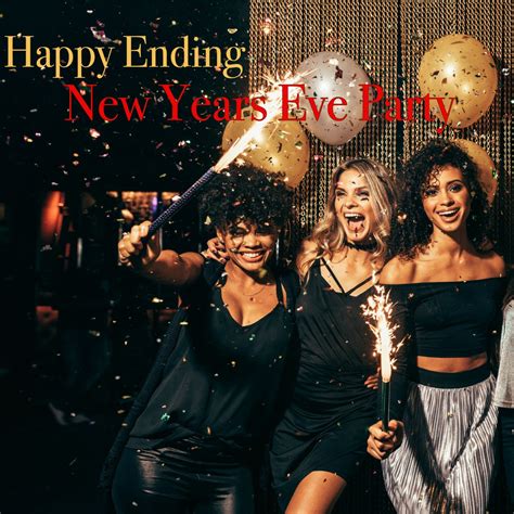 ‎happy Ending New Years Eve Party Sexy Dance Electro Lounge And House