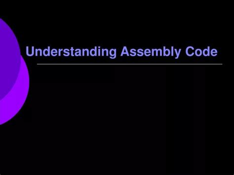 ppt understanding assembly code powerpoint presentation free