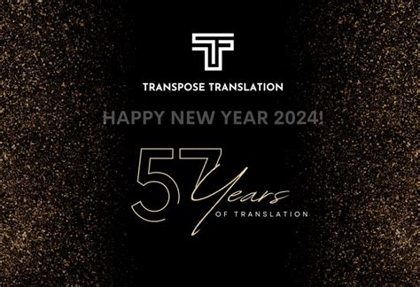 Transpose Translation On Linkedin 🎉 Happy New Year From Transpose 🌟