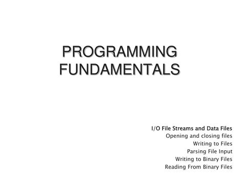 Ppt Io File Streams And Data Files Opening And Closing Files Writing To Files Parsing File