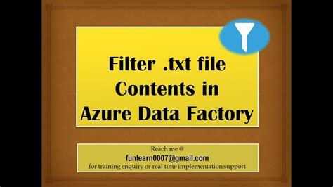 Azure Data Factory Use Filter Activity With These Expressions To Filter A Text File