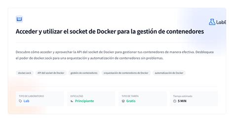 Acceder Y Utilizar El Socket De Docker Para La Gestión De Contenedores