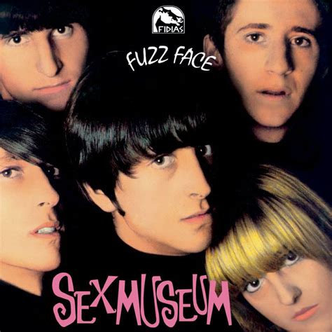Sex Museum Fuzz Face Proper Music