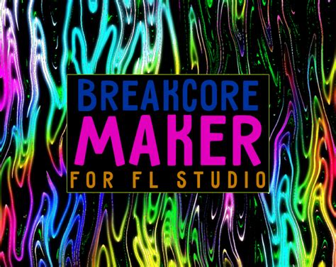 Breakcore Maker Ii By Glitch Labs