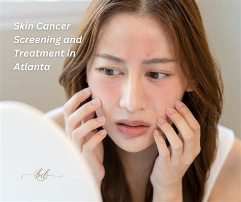 Skin Cancer Screening And Treatment In Atlanta Artofit
