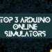 Top Arduino Online Simulators For Easy Prototyping DIY Usthad