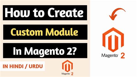 How To Create A Custom Module In Magento 2 Hindiurdu 🔥🔥🔥 Youtube