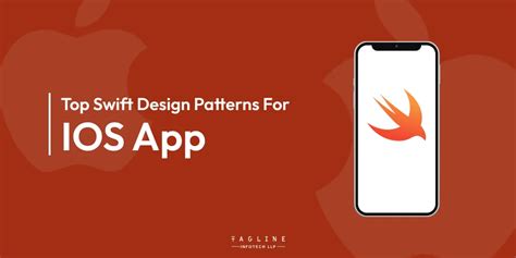 Top Swift Design Patterns For Ios App Boost Efficiency And Scalability