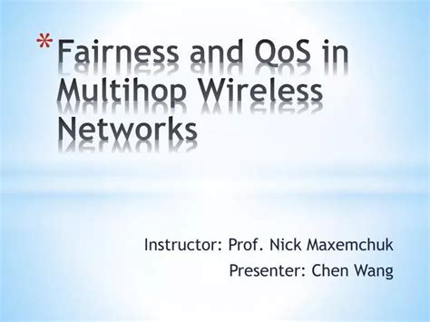 Ppt Fairness And Qos In Multihop Wireless Networks Powerpoint
