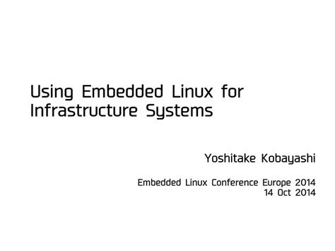Pdf Using Embedded Linux For Infrastructure Systems · Using Embedded Linux For Infrastructure