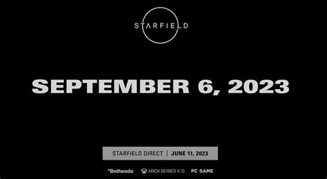 Starfield Will Release On September 6th 2023