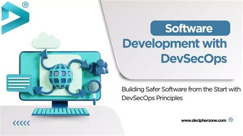 Building Safer Software From The Start With Devsecops Principles