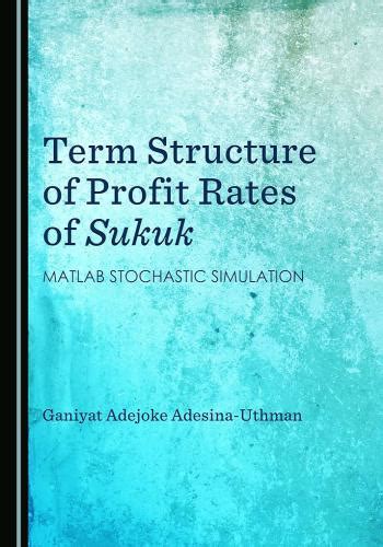 Term Structure Of Profit Rates Of Sukuk Matlab Stochastic Simulation