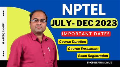 nptel july dec 2023 important dates youtube