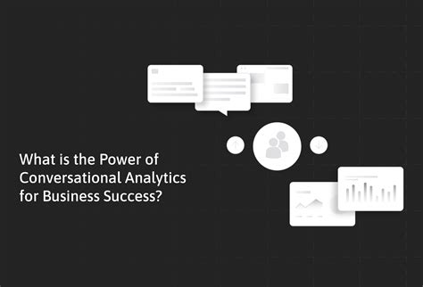 What Is The Power Of Conversational Analytics For Business Success