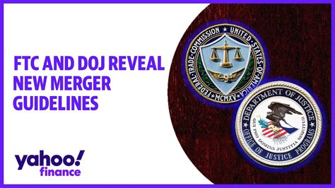 FTC And DOJ Reveal New Merger Guidelines The Global Herald