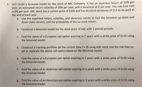 Solved Let S Build A Binomial Model For The Stock Of ABC Chegg