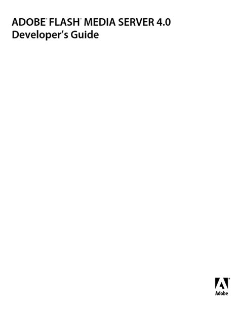 Flash Media Server 40 Dev Guide Pdf Adobe Flash Streaming Media