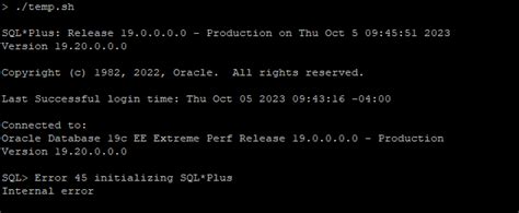 Error 45 Initializing Sqlplus Internal Error While Running An Sql