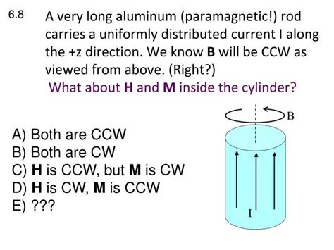 PPT Both Are CCW B Both Are CW C H Is CCW But M Is CW D H Is CW M Is CCW E