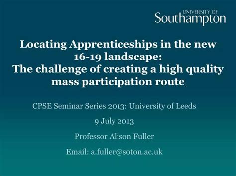 Ppt Cpse Seminar Series 2013 University Of Leeds 9 July 2013 Professor Alison Fuller