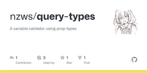 GitHub Nzws Query Types A Variable Validator Using Prop Types