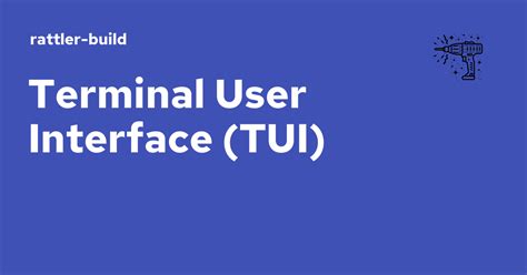 Terminal User Interface TUI Rattler Build