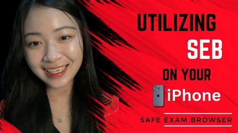 A Brief Tutorial On Using Safe Exam Browser On Your Iphone