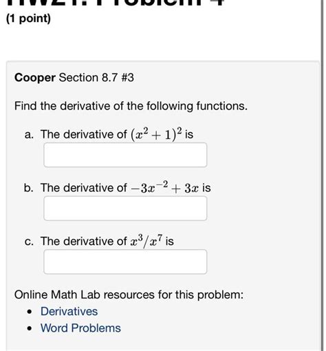 Solved B The Derivative Of X X Is C The Derivative Of Chegg Com