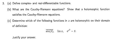 Solved A Define Complex And Real Differentiable Chegg