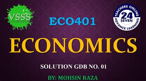 solution gdb no 1 eco401 economics fall 2019 youtube