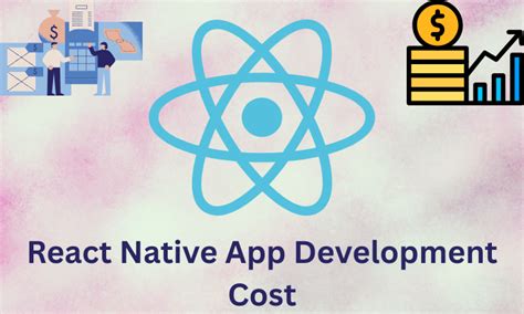 How Much Does React Native App Development Cost