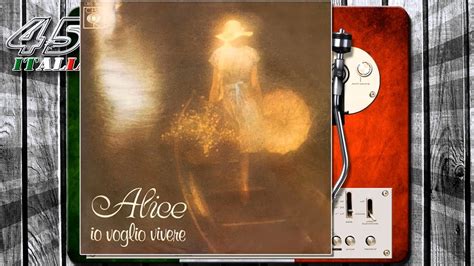 Alice - Io Voglio Vivere [1975] - YouTube