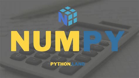 Numpy Getting Started Tutorial • Python Land