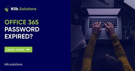 Office 365 Password Expired? | Klik Solution