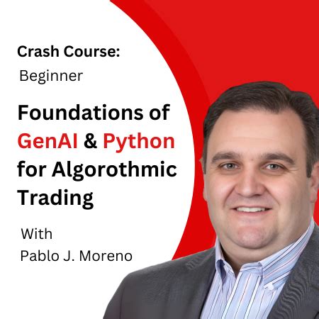 Foundations Of Genai Python For Algorithmic Trading