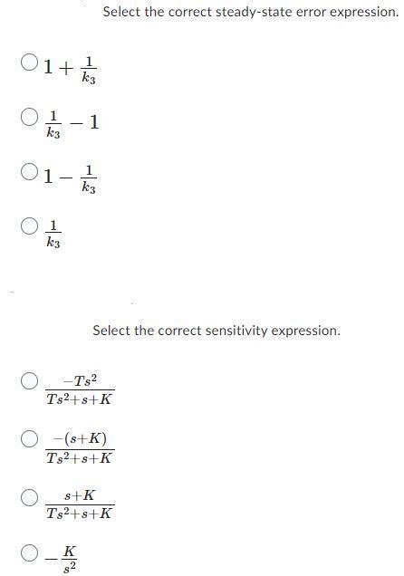 Solved Select The Correct Steady State Error Expression