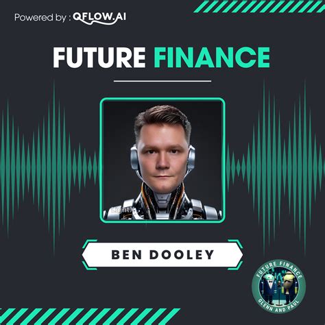 Fairness And Privacy In Ai Insights From Ben Dooley On Future Finance Podcast Qflowai Blog