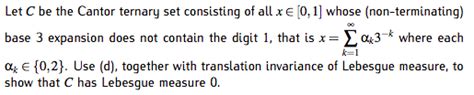 Let C Be The Cantor Ternary Set Consisting Of All X Chegg Com
