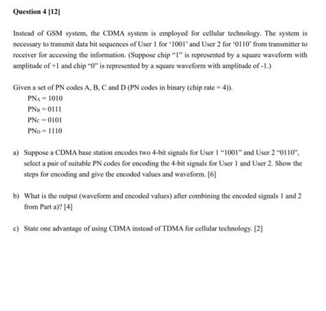 solved question 4 [12] instead of gsm system the cdma
