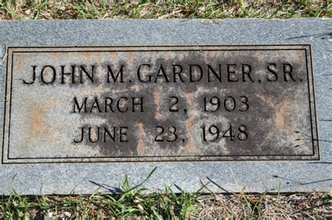 John Milton Gardner Sr 1903 1948 Find A Grave Memorial