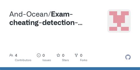 Github And Ocean Exam Cheating Detection System